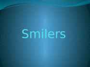 Smilers | Muusika