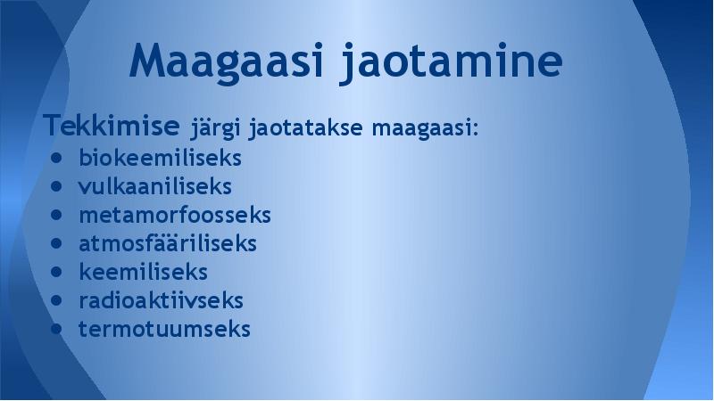 Maagaas - Esitlus Kõne | Geograafia