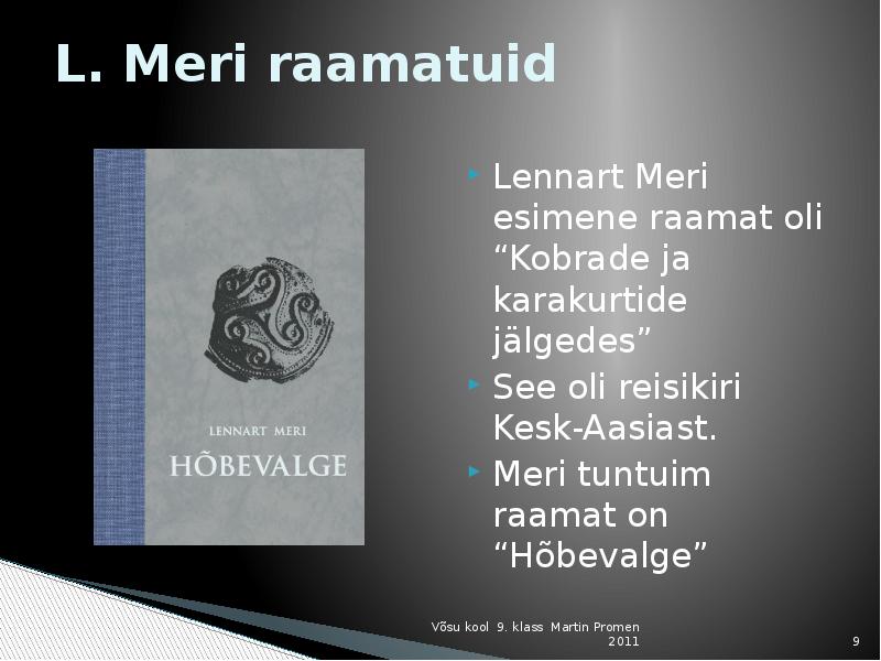 Lennart Meri | Ajalugu