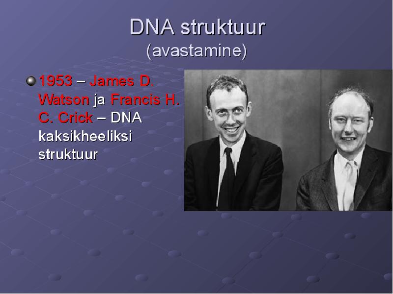 DNA ja RNA | Bioloogia - Molekulaarbioloogia